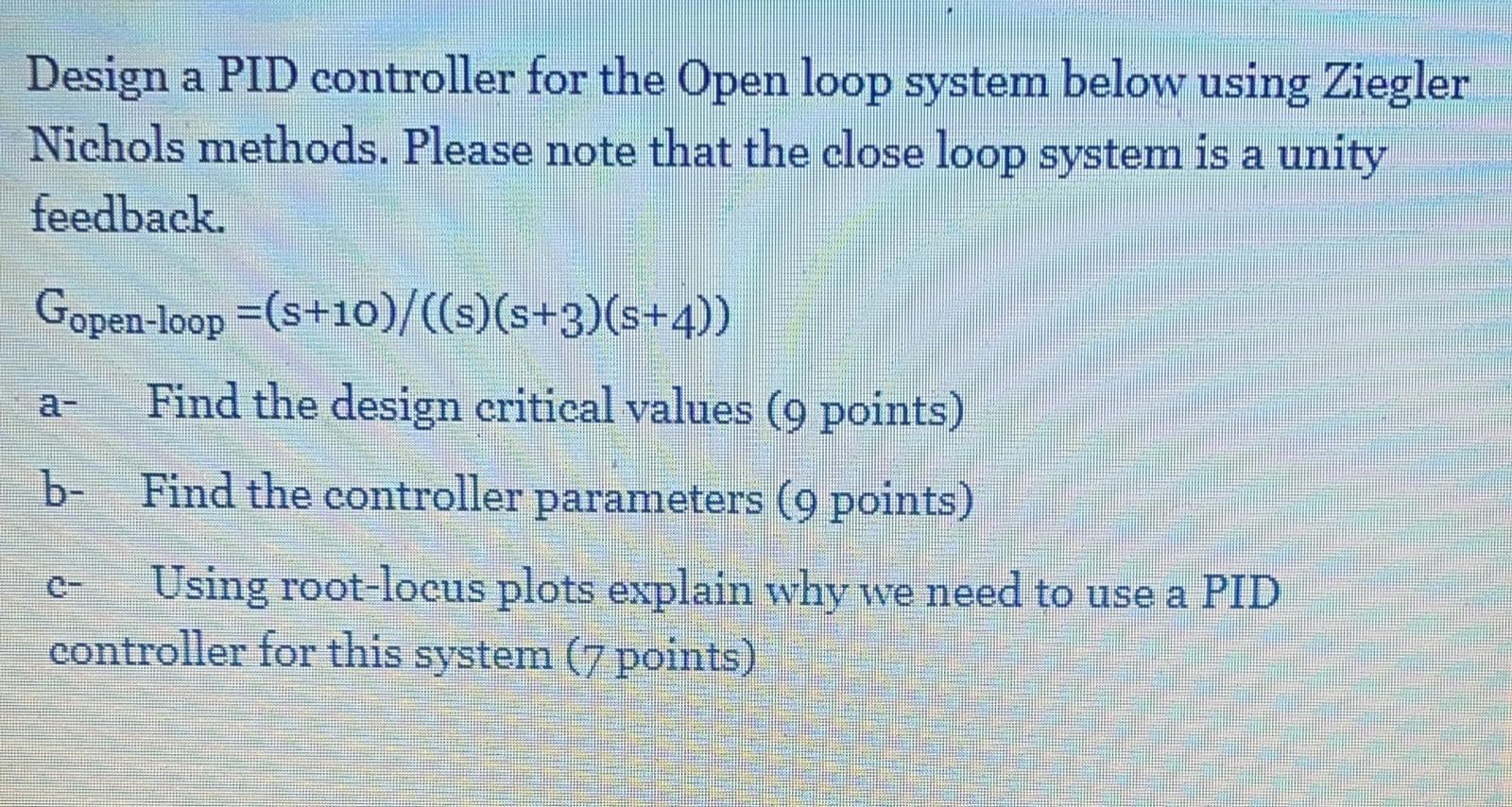 Design a PID controller for the Open loop system | Chegg.com