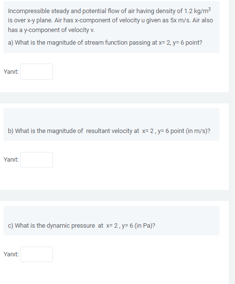 Incompressible steady and potential flow of air | Chegg.com