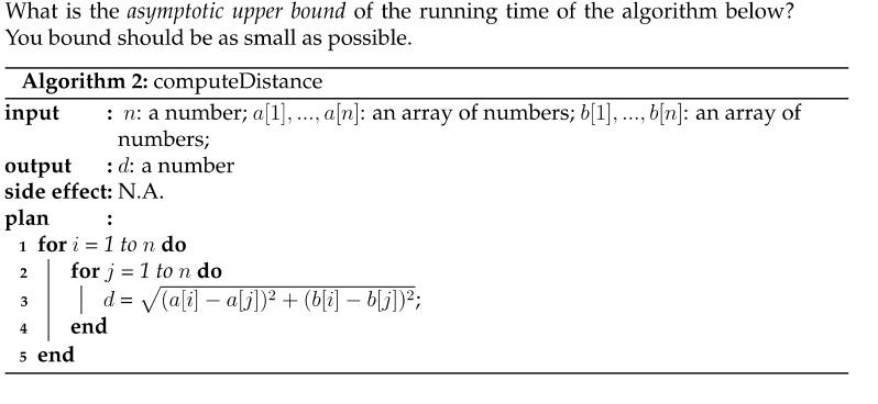 Solved What is the asymptotic upper bound of the running | Chegg.com