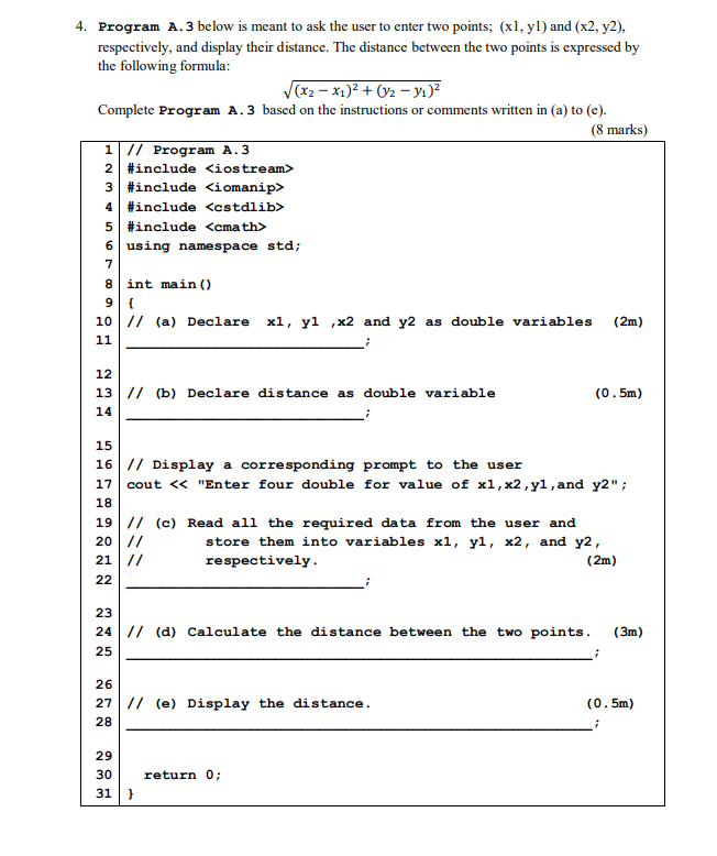 Solved 4. Program A. 3 below is meant to ask the user to | Chegg.com