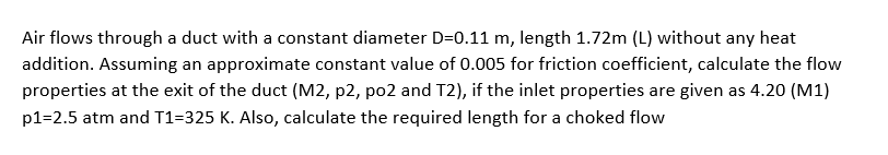 Solved Air flows through a duct with a constant diameter | Chegg.com