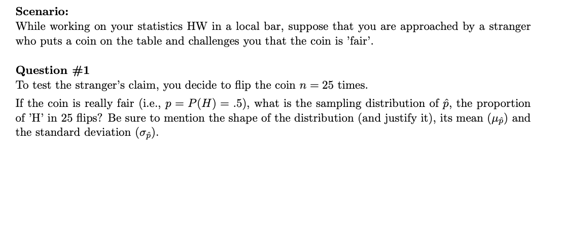 Solved Scenario: While working on your statistics HW in a | Chegg.com
