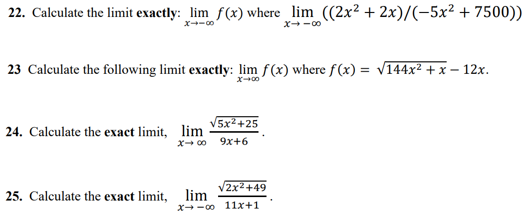 Solved 22. Calculate the limit exactly: limx→−∞f(x) where | Chegg.com