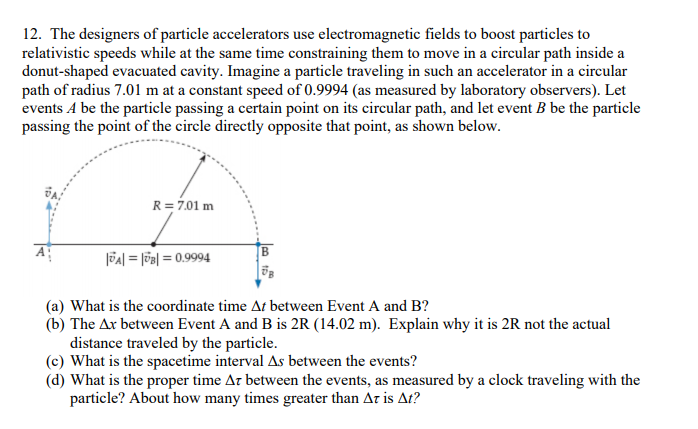 Solved 12. The designers of particle accelerators use | Chegg.com