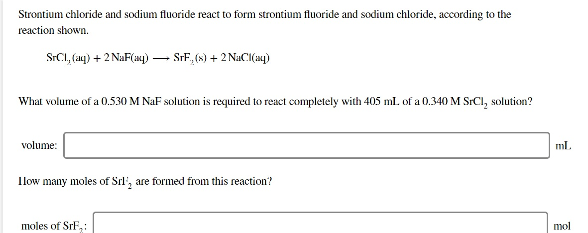Solved Strontium chloride and sodium fluoride react to form | Chegg.com