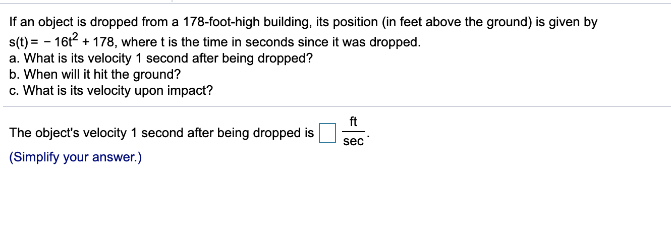 Solved If an object is dropped from a 178-foot-high | Chegg.com