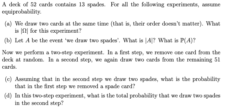 Solved A deck of 52 cards contains 13 spades. For all the | Chegg.com