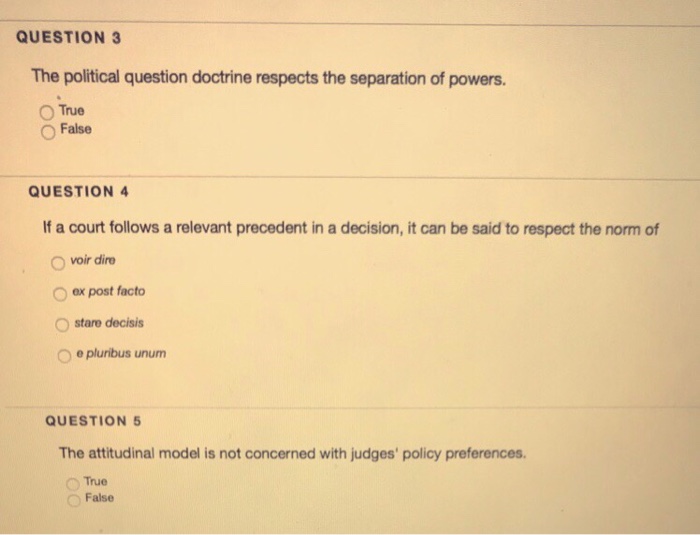 Solved QUESTION 3 The political question doctrine respects | Chegg.com