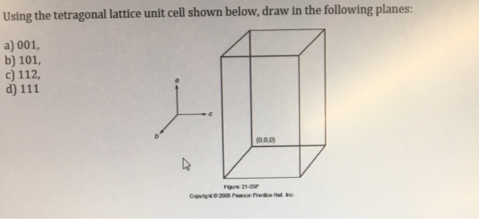 Solved Using the tetragonal lattice unit cell shown below, | Chegg.com