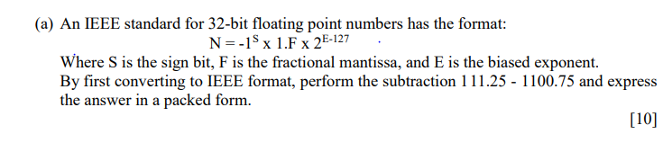 Solved (a) An IEEE standard for 32-bit floating point | Chegg.com