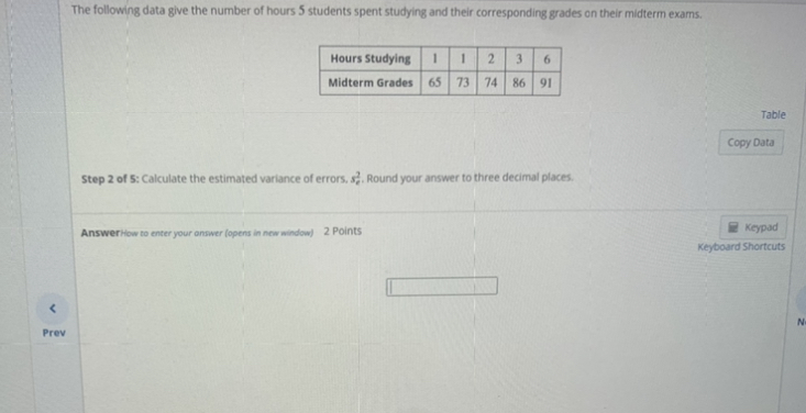 Solved he following data give the number of hours 5 students | Chegg.com