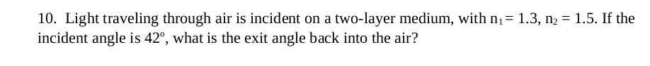 Solved 10. Light traveling through air is incident on a | Chegg.com