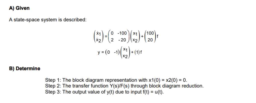 Solved A) Given A state-space system is described: y = (0 | Chegg.com