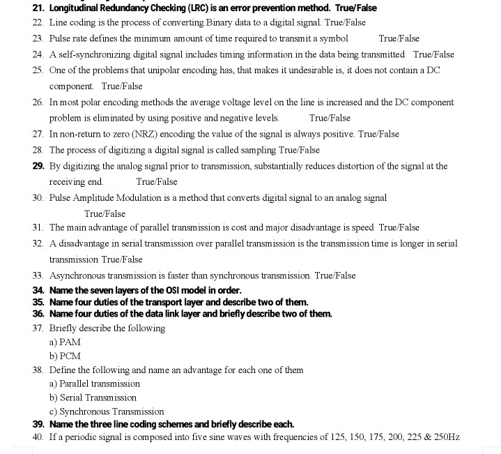 Solved 21. Longitudinal Redundancy Checking (LRC) is an | Chegg.com