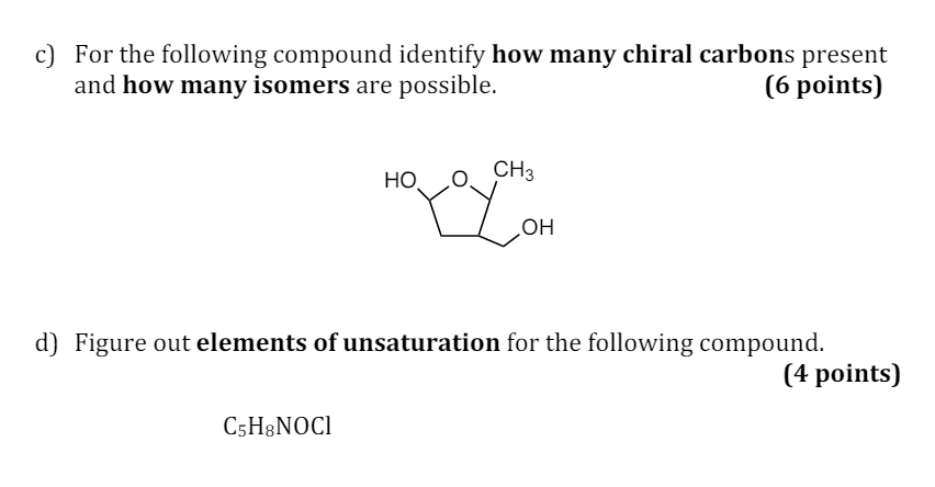 Solved c) ﻿For the following compound identify how many | Chegg.com