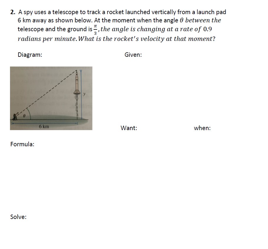 Solved 2. A spy uses a telescope to track a rocket launched | Chegg.com