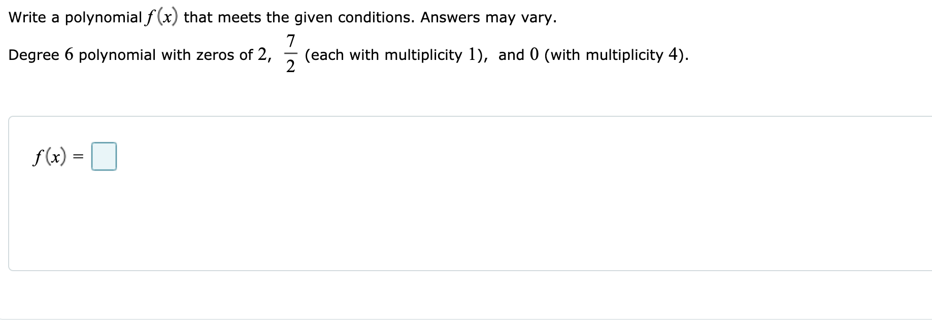 Solved Write a polynomial f (x) that meets the given | Chegg.com