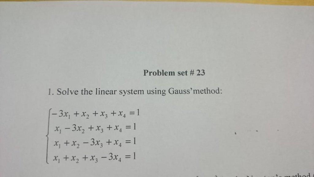 Solved Problem set # 23 I. Solve the linear system using | Chegg.com