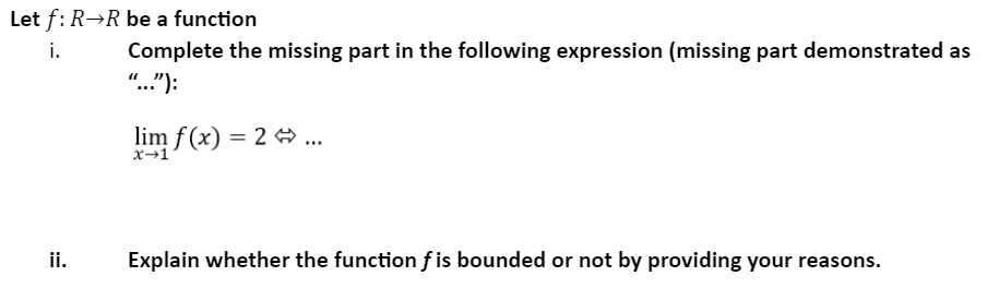 Solved Let f:R→R be a function i. Complete the missing part | Chegg.com