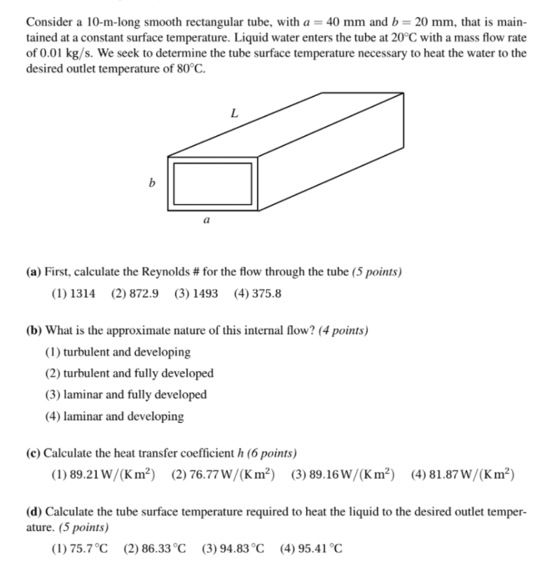 Solved Consider a 10-m-long smooth rectangular tube, with a | Chegg.com