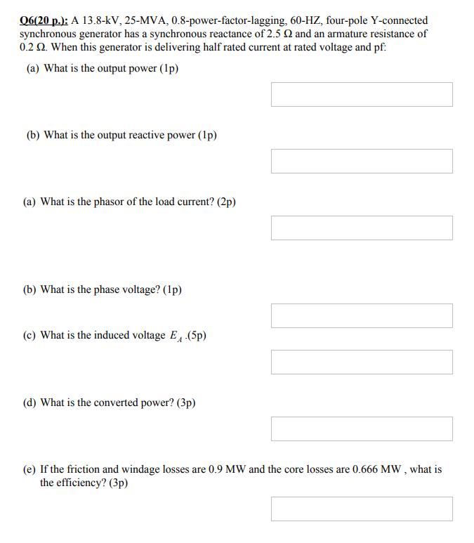 Solved 06(20 p.): A 13.8-kV, 25-MVA, | Chegg.com