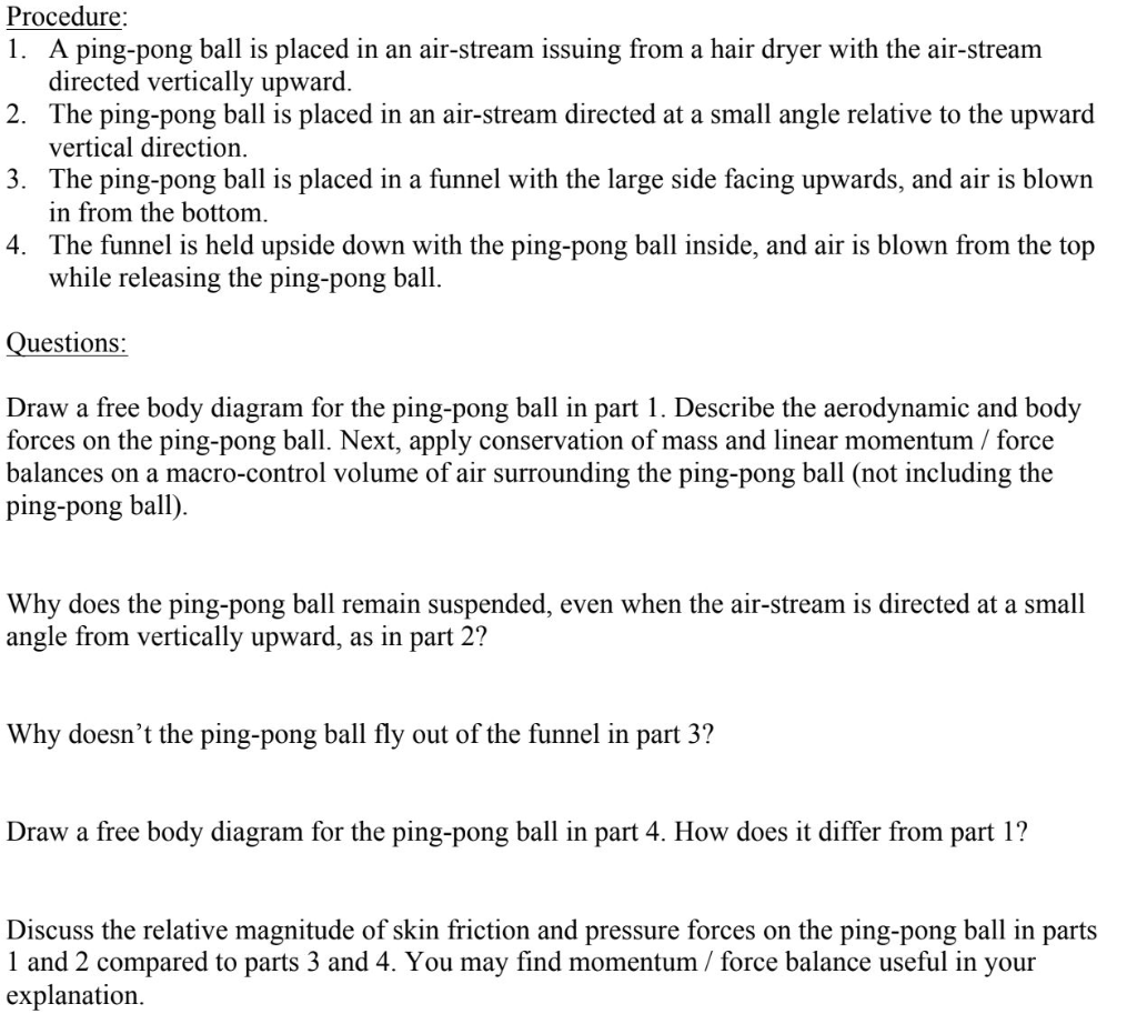 Procedure: 1. A ping-pong ball is placed in an | Chegg.com