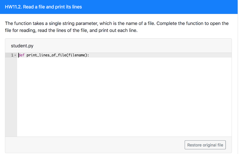 Solved HW11.2. Read a file and print its lines The function | Chegg.com