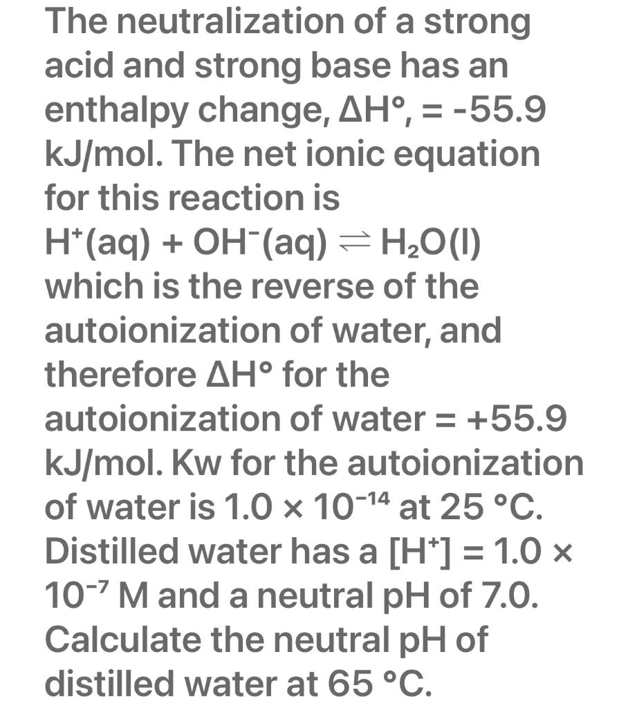 Solved The neutralization of a strong acid and strong base | Chegg.com