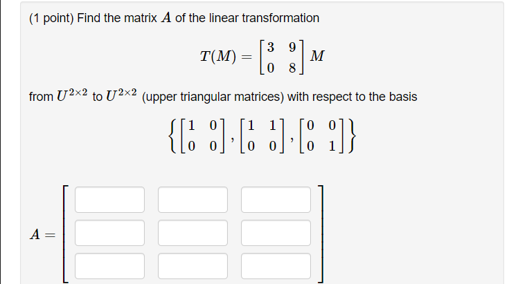 Solved Find the matrix A of the linear transformation | Chegg.com