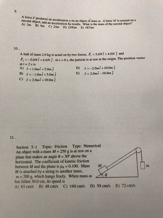 Solved Force F Produces An Acceleration A On An Object Of