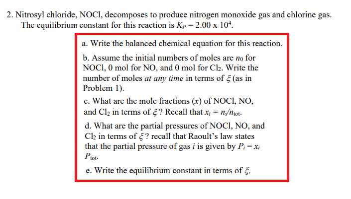 Solved 2. Nitrosyl chloride, NOCl, decomposes to produce | Chegg.com