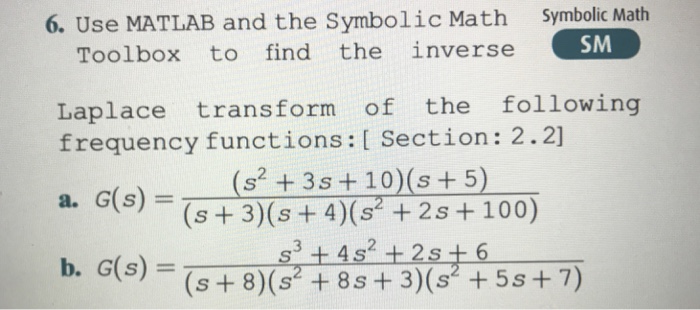 Solved 6. Use MATLAB and the Symbolic Math Symbolic Math SM | Chegg.com