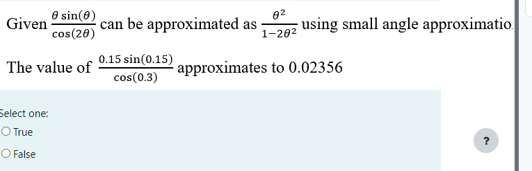 Solved Given cos(2θ)θsin(θ) can be approximated as 1−2θ2θ2 | Chegg.com