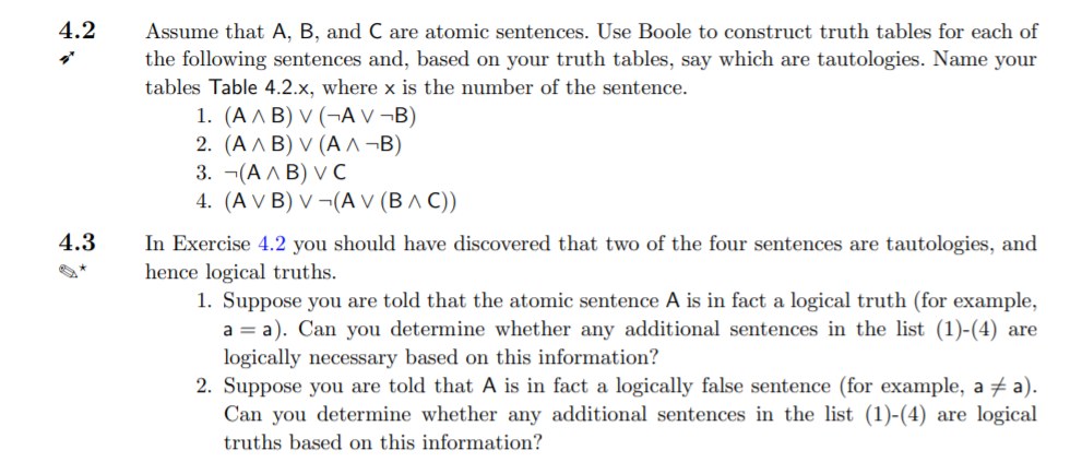 Solved 4.2 4.3 Assume that A, B, and C are atomic sentences. | Chegg.com