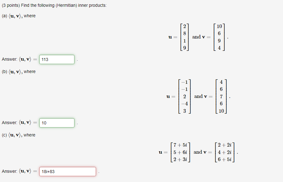 Solved (3 points) Find the following (Hermitian) inner | Chegg.com