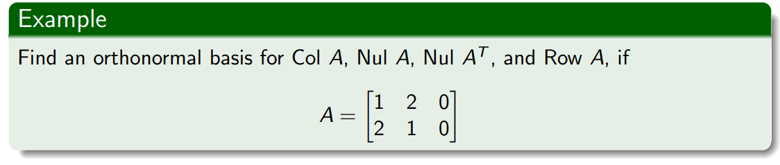 Solved Find an orthonormal basis for ColA,NulA,NulAT, and | Chegg.com