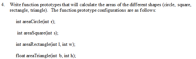 Solved 4. Write function prototypes that will calculate the | Chegg.com