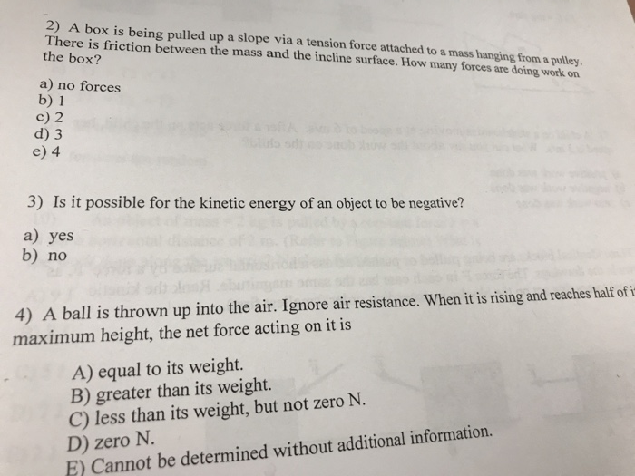 Solved 2) A box is being pulled up a slope via a tensio | Chegg.com