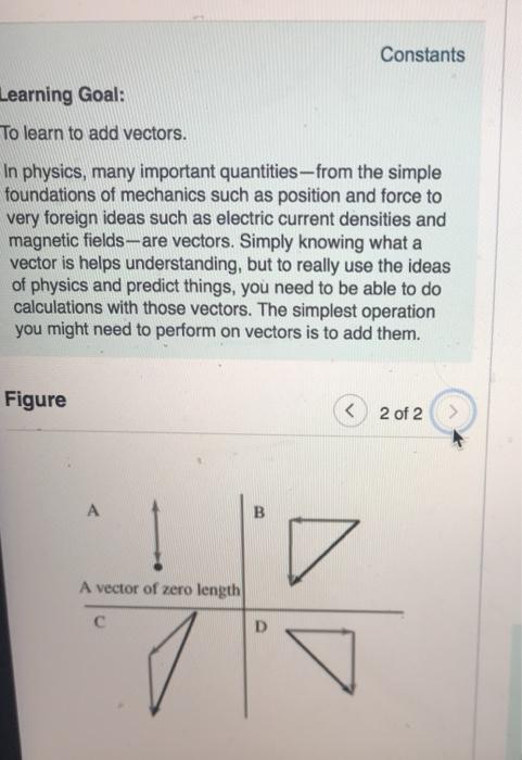 Solved Constants Learning Goal: To learn to add vectors. In | Chegg.com