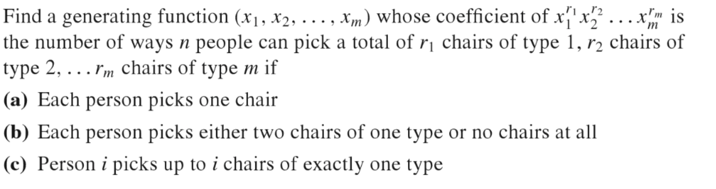 Solved Find a generating function (x1,x2,…,xm) whose | Chegg.com