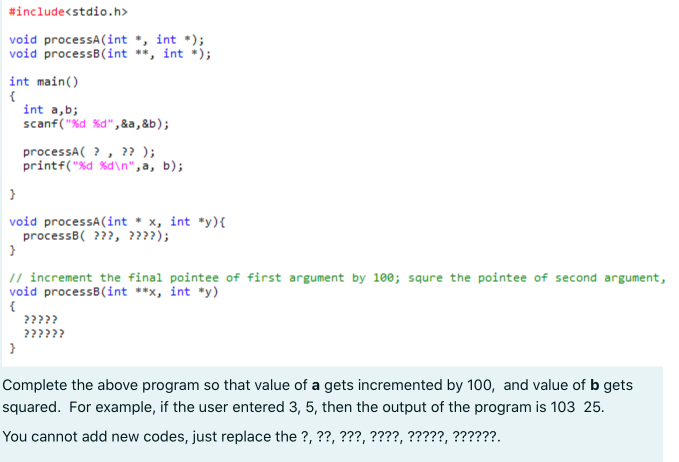 Solved #include void processA(int *, int *); void | Chegg.com