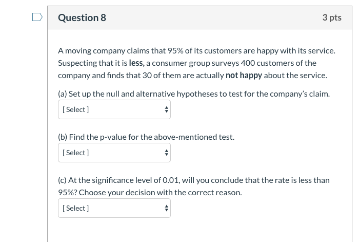Solved D Question 8 3 Pts A Moving Company Claims That 95