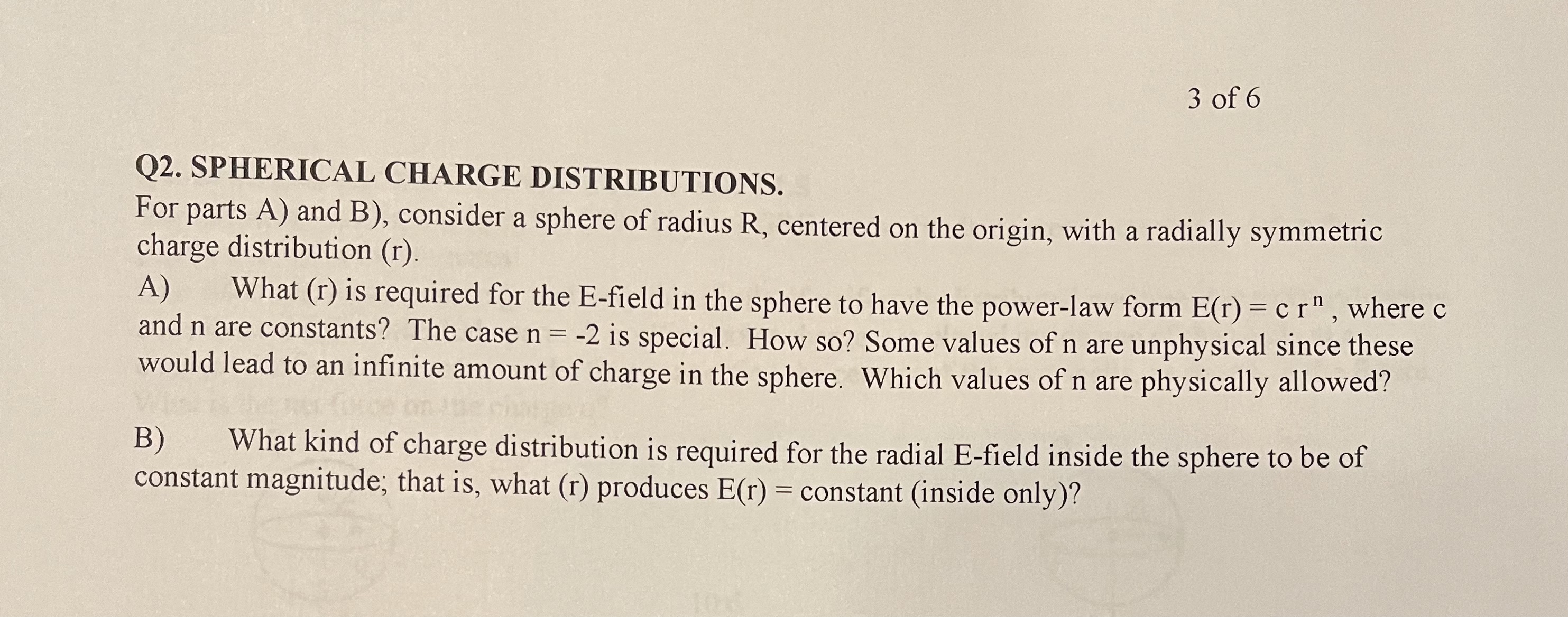 Solved Q2. SPHERICAL CHARGE DISTRIBUTIONS. For parts A ) and | Chegg.com