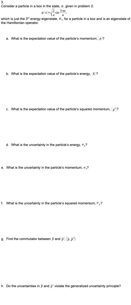 Solved Consider a particle in a box in the state, ψ, ﻿given | Chegg.com