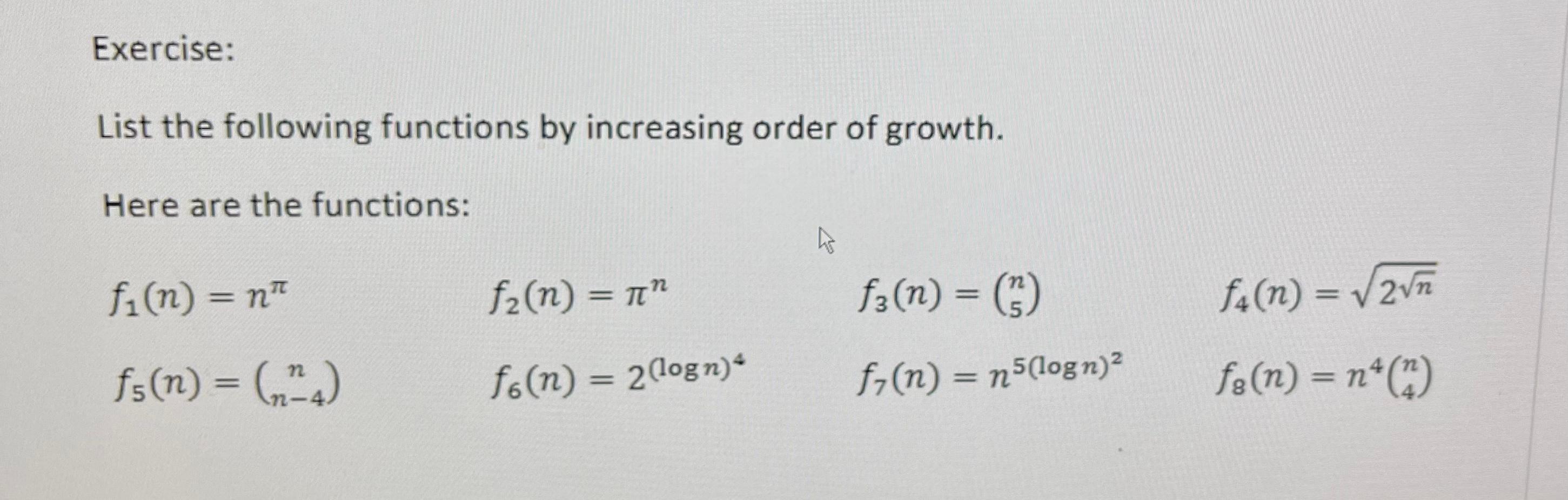 Solved Exercise: List the following functions by increasing | Chegg.com