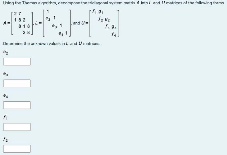 Solved Using The Thomas Algorithm Decompose The Tridiagonal 6105