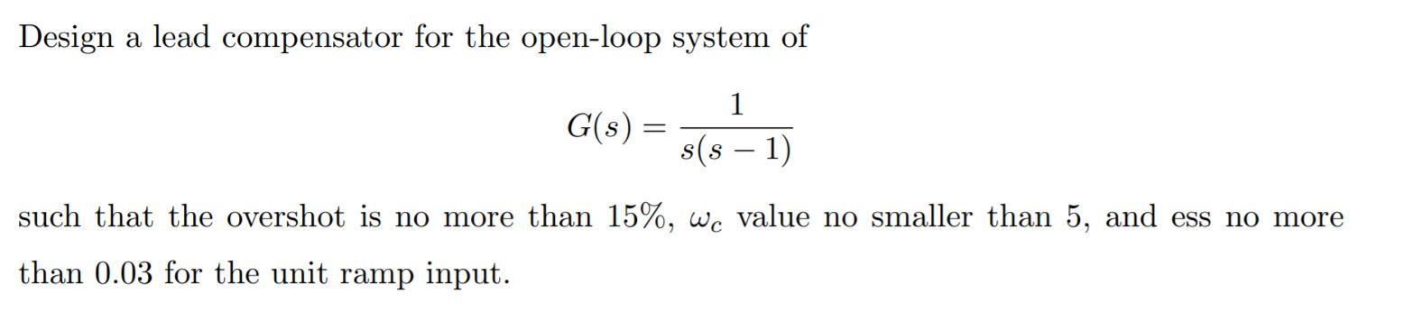 Solved Design a lead compensator for the open-loop system of | Chegg.com