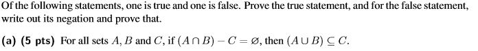 Solved Of the following statements, one is true and one is | Chegg.com