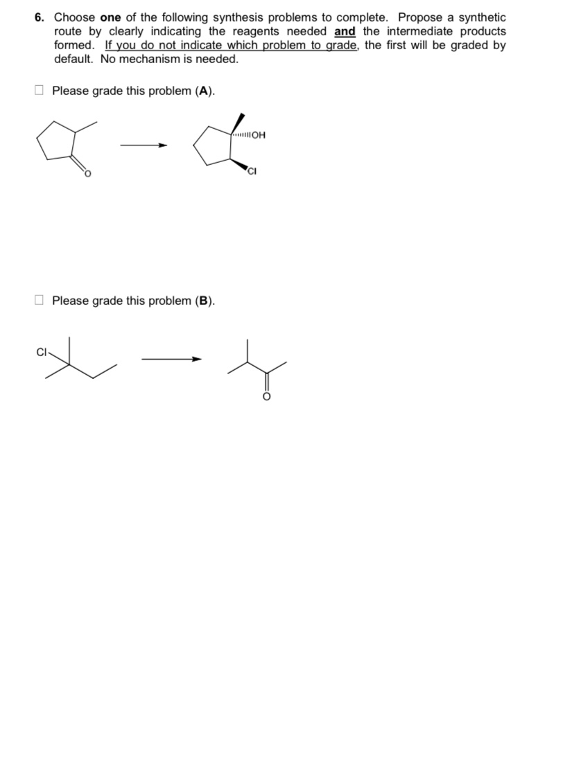 Solved 6. Choose one of the following synthesis problems to | Chegg.com