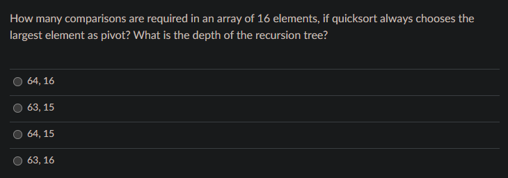 Solved How many comparisons are required in an array of 16 | Chegg.com